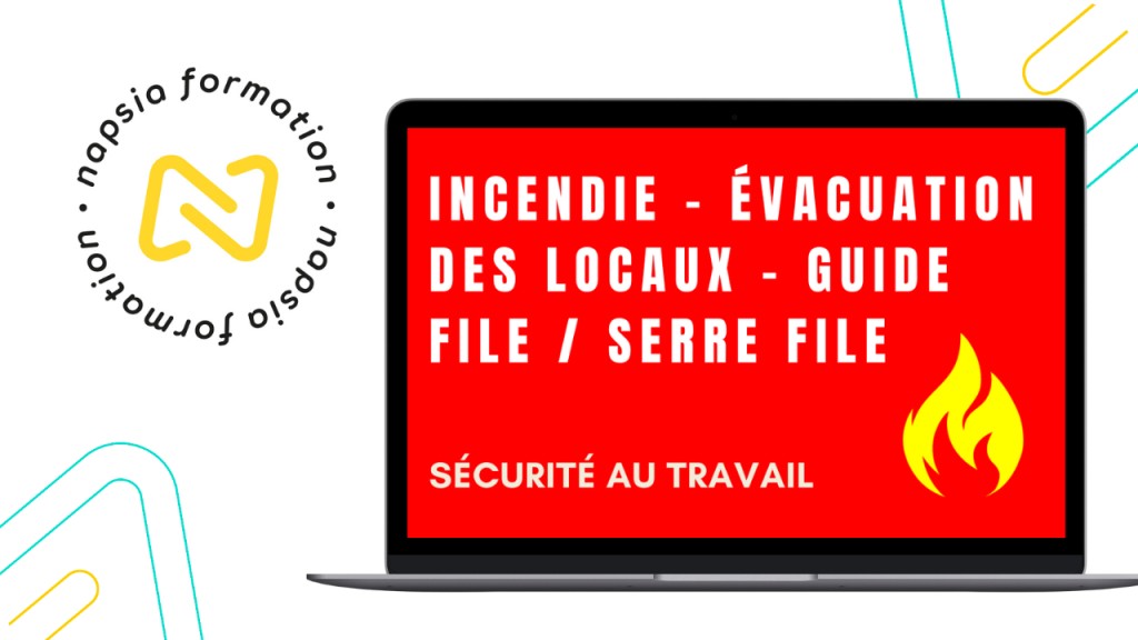 NAPSIA - Incendie - Évacuation des locaux - Guide File / Serre File - NAPSIA